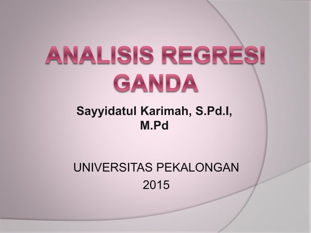 11. analisis regresi ganda | PPTX