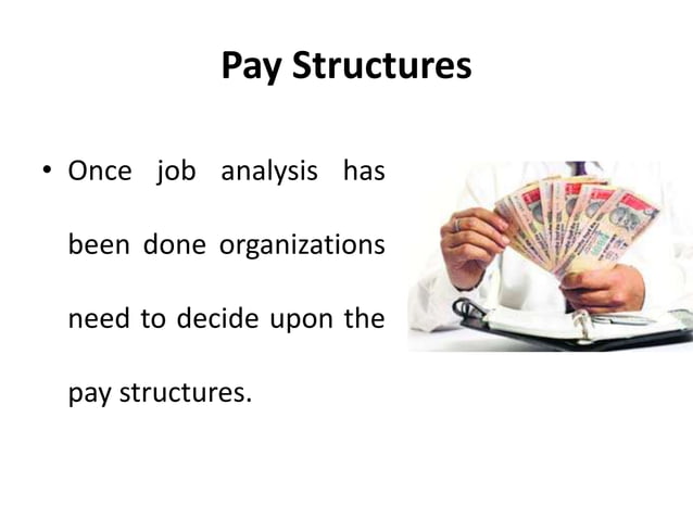 Pay structures - compensation management - Manu Melwin Joy | PPT