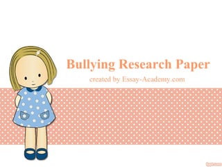 Bullying Research Paper | PPT