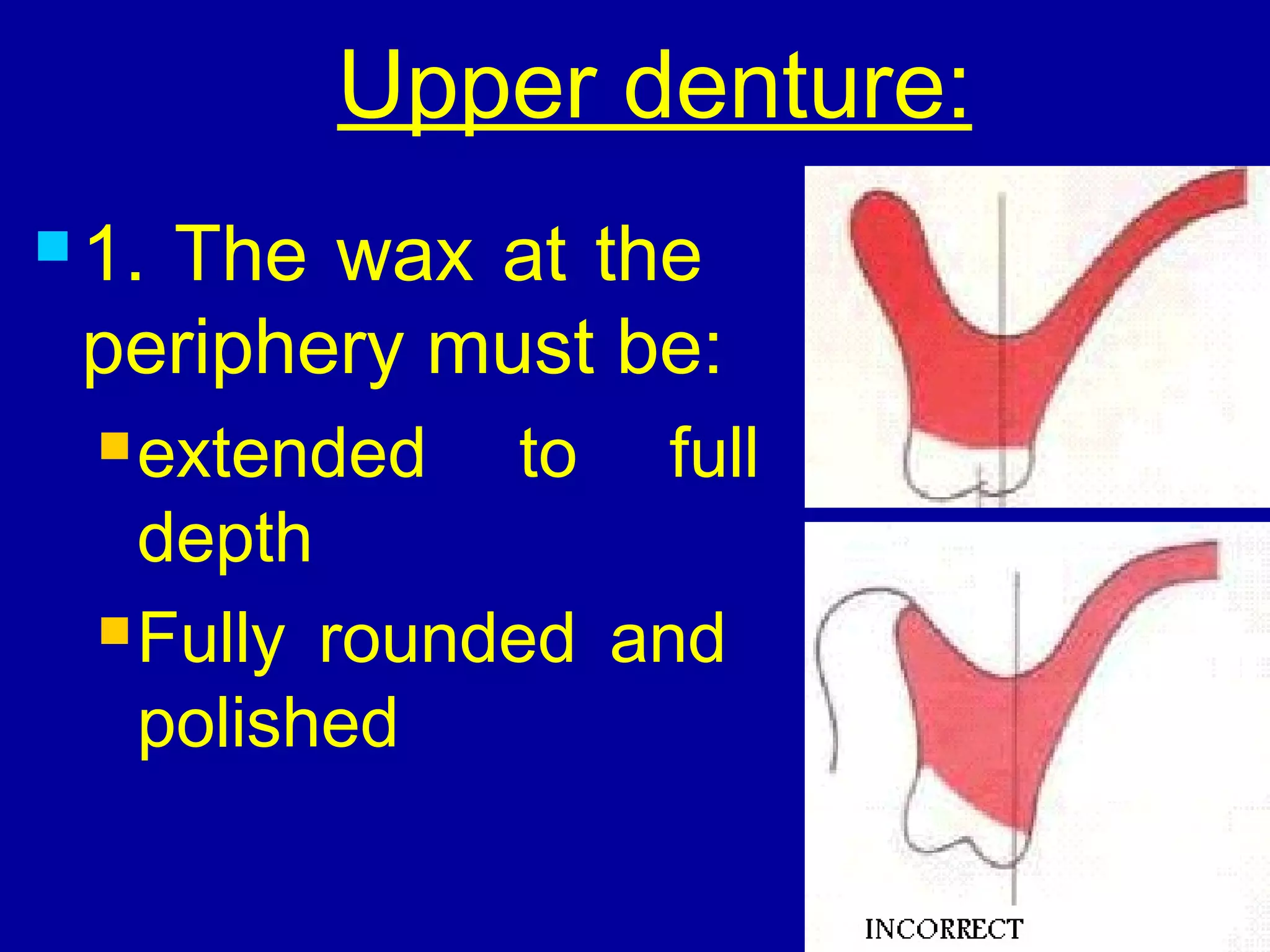 11.complete denture wax‐up and flasking procedure | PPT