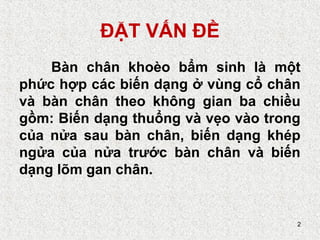 11.chân khoeo. bs tin.phu yen | PPT