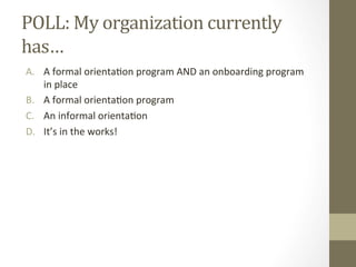 From Orientation to On-Boarding: Transforming the New Hire Process | PDF