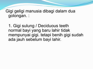 11. anatomi gigi | PPTX
