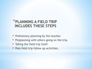 Making the most of Community Resources and Field Trip | PPTX