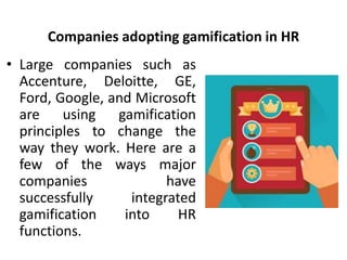 Companies adopting gamification in HR - Manu Melwin Joy | PPT