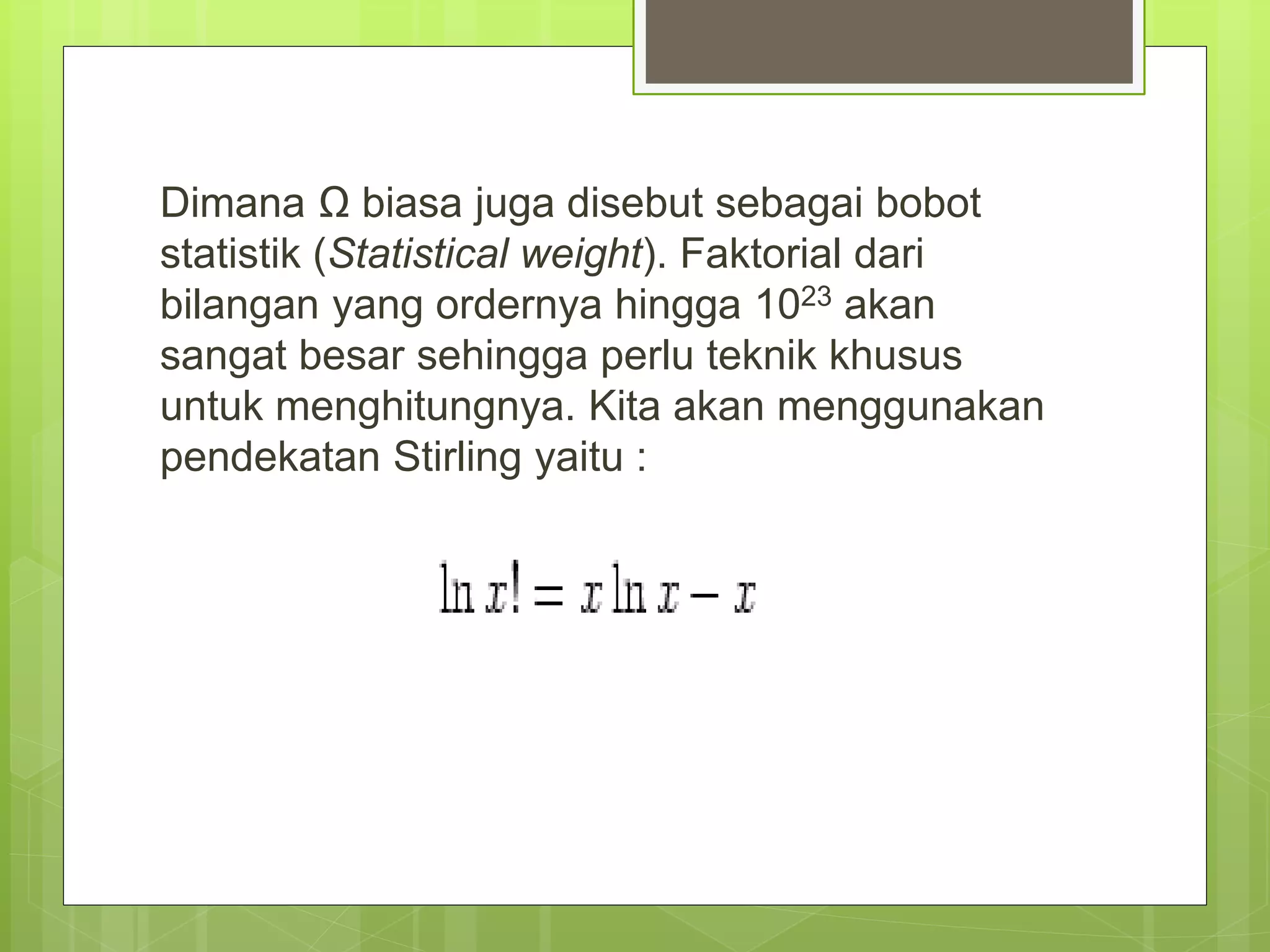 Statistik Maxwell-Boltzmann & Interpretasi Statistik tentang Entropi | PPTX