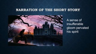 The fall of the house of usher. | PPTX