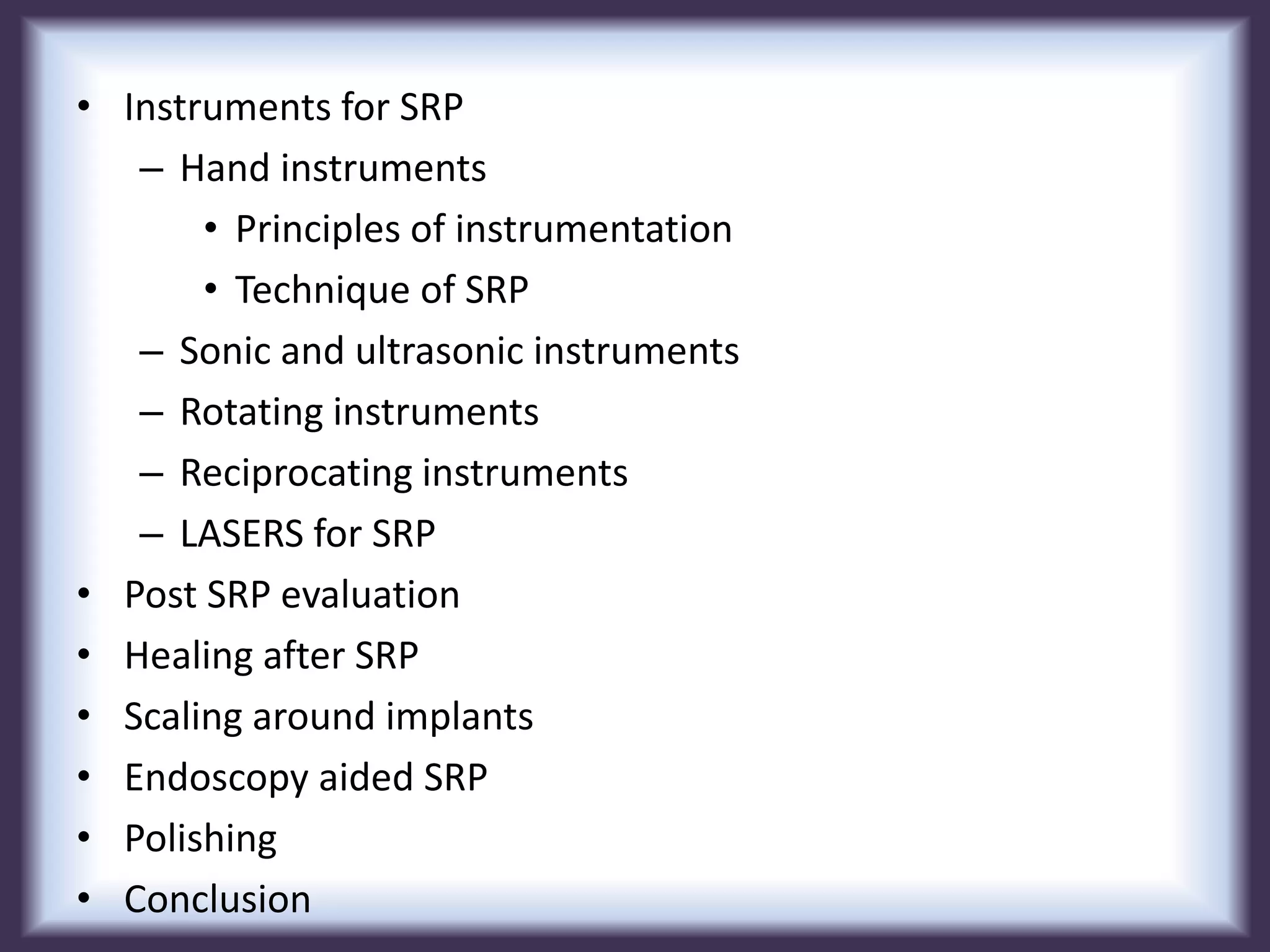 11.scaling and root planing | PPTX