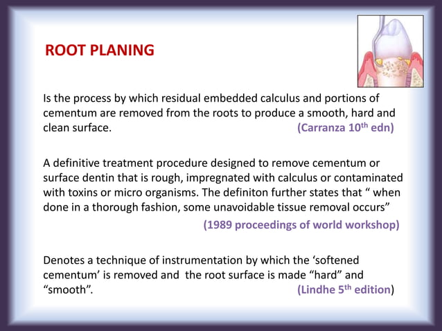 11.scaling and root planing | PPTX | Dental Health | Diseases and ...