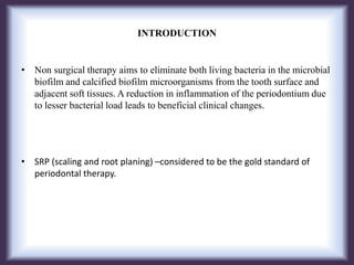 11.scaling and root planing | PPTX