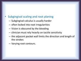 11.scaling and root planing | PPTX