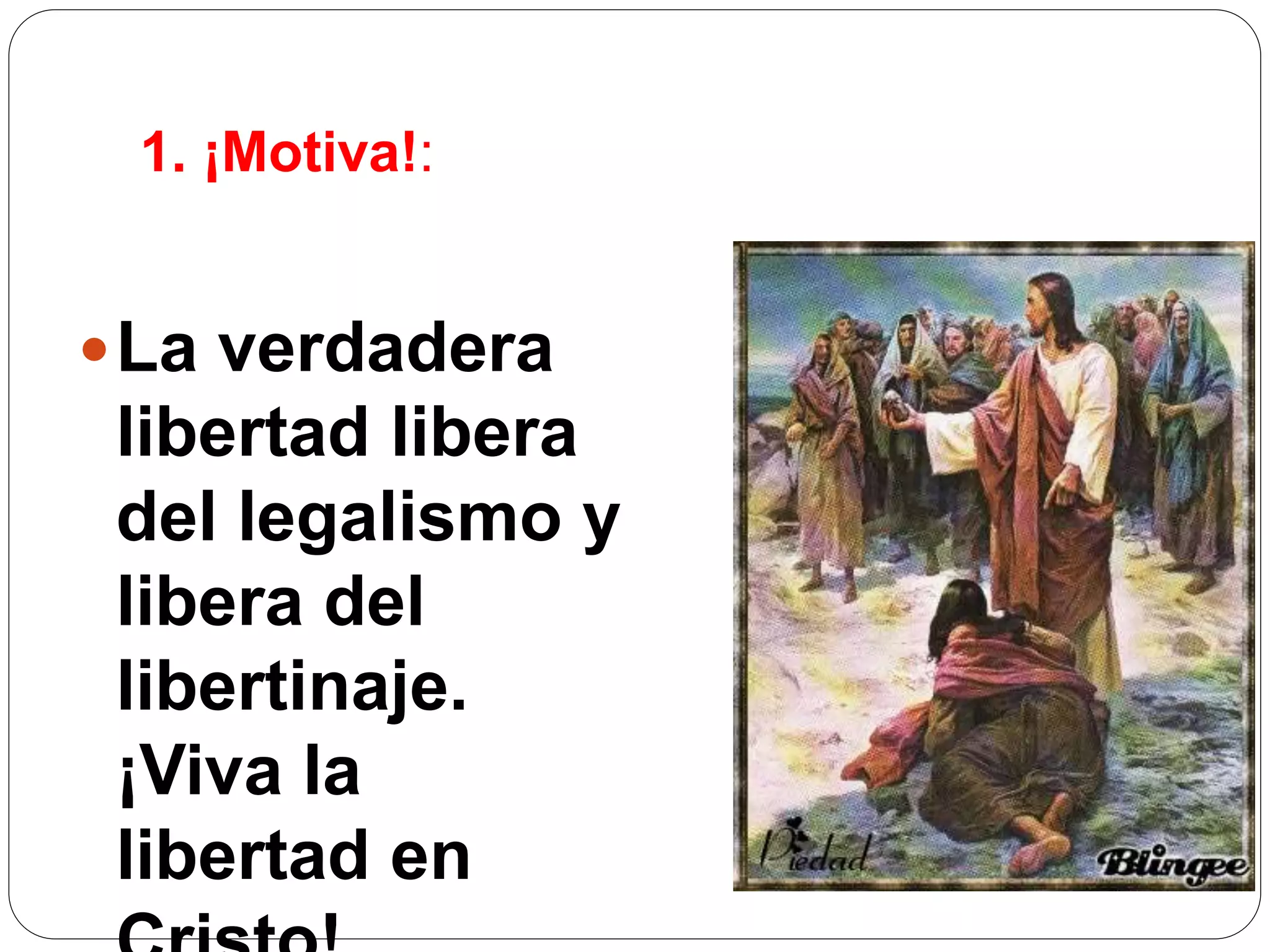 11. libertad en cristo | PPTX