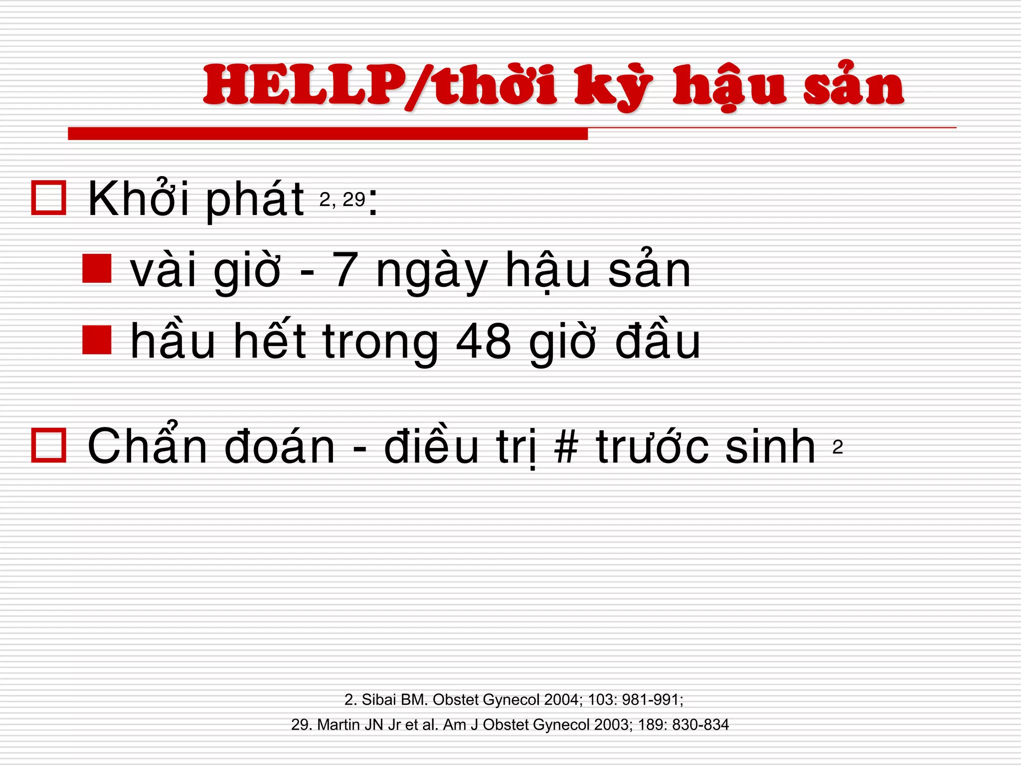 HỘI CHỨNG HELLP CẬP NHẬT VÀ TRANH LUẬN | PDF