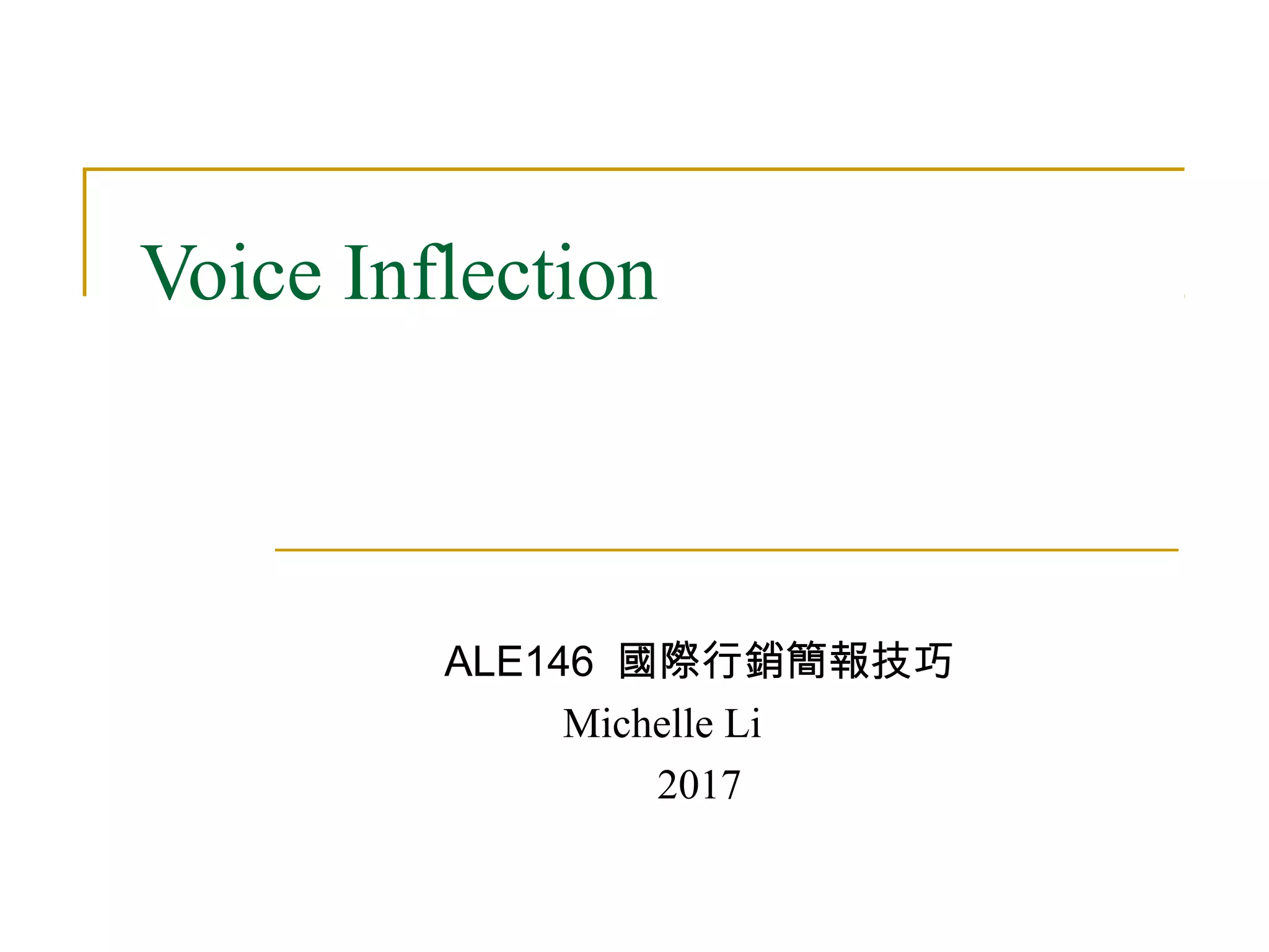 2017.11.29 unit 3 voice inflection | PPT