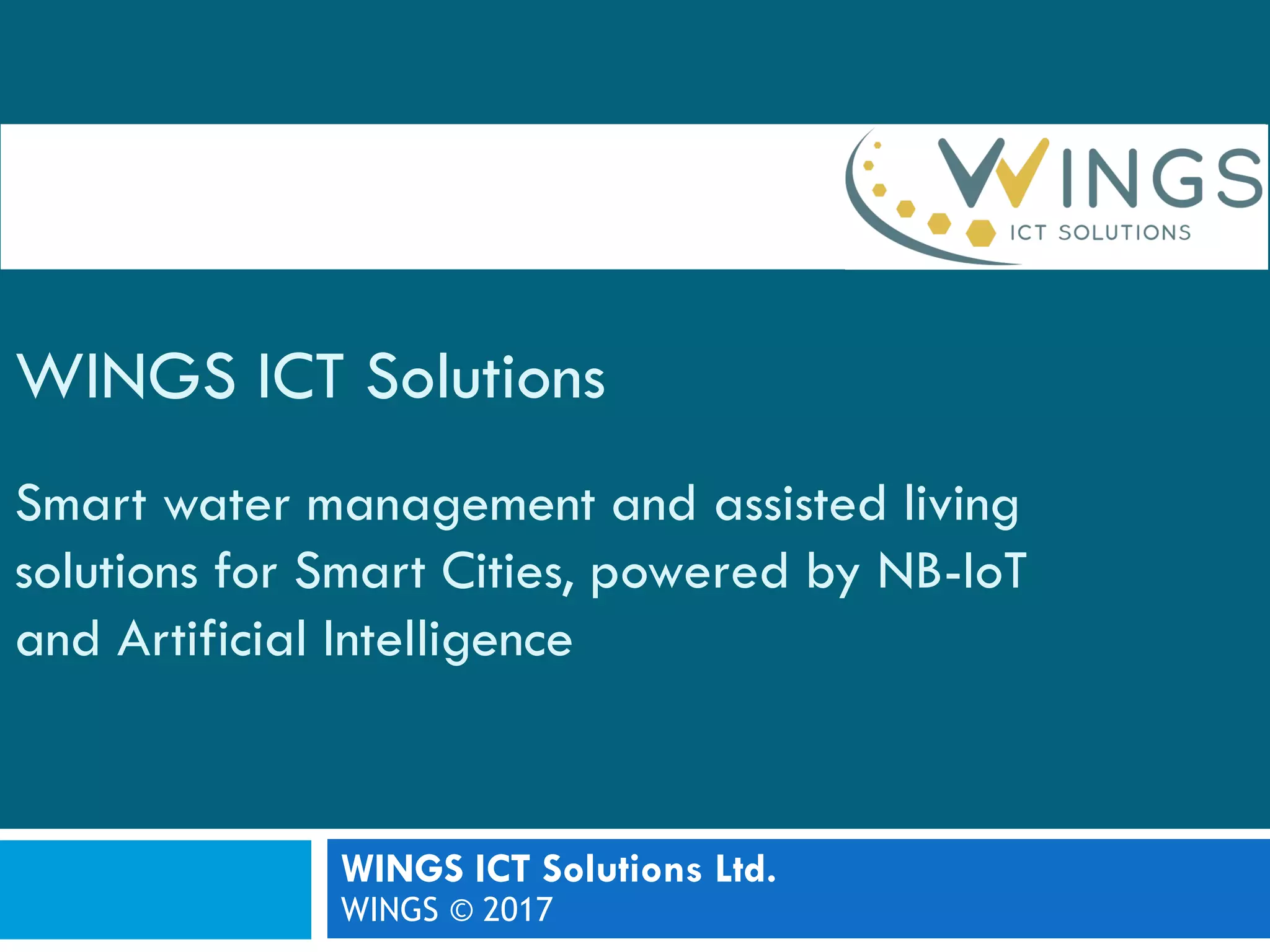 Smart Water Management and Assisted Living Solutions for Smart Cities, powered by NB-IoT and ...