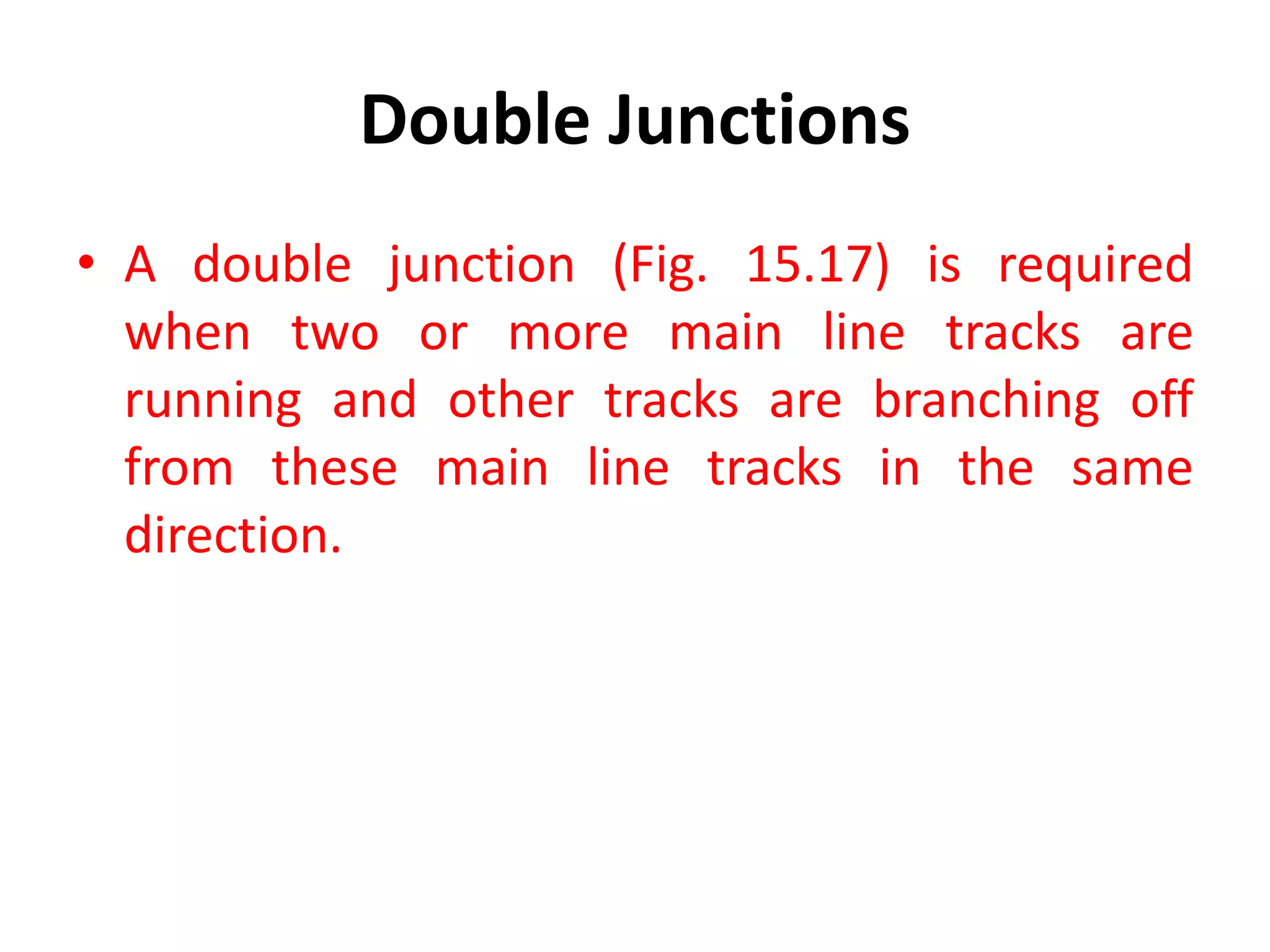 11.track junctions and layouts | PPTX
