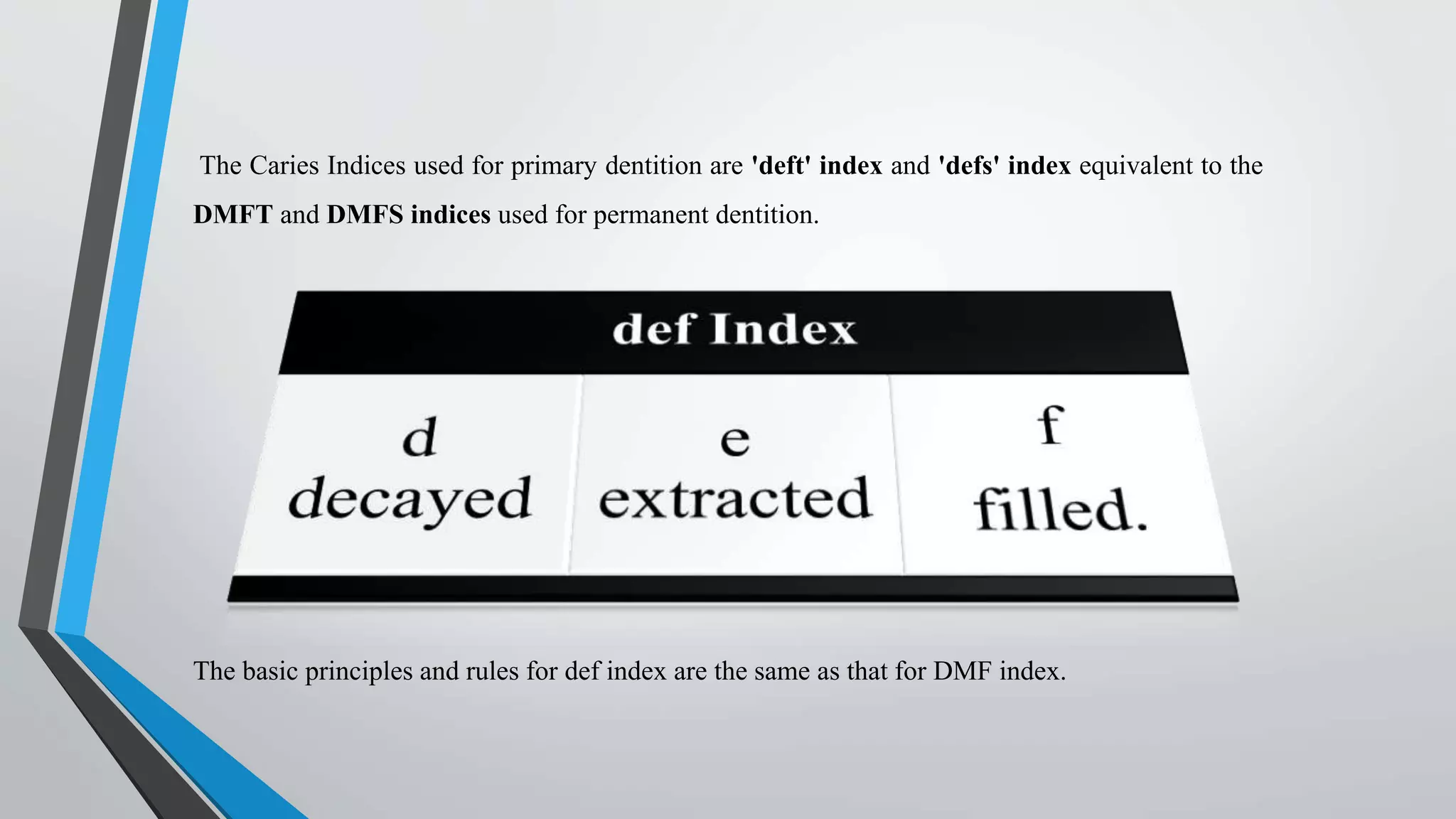 DENTAL CARIES - INDICES | PPTX
