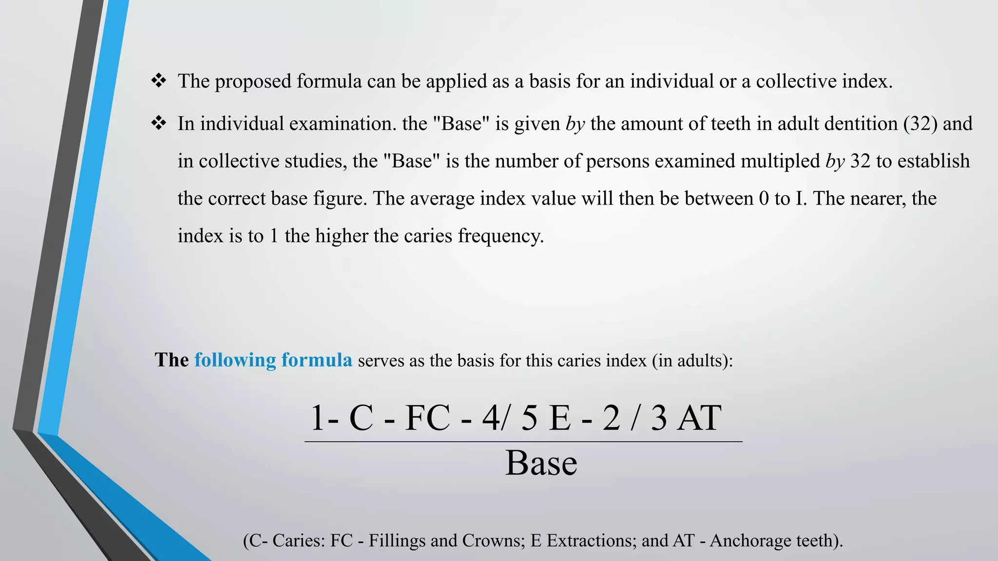 DENTAL CARIES - INDICES | PPTX