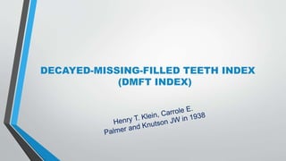 DENTAL CARIES - INDICES | PPTX