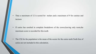 DENTAL CARIES - INDICES | PPTX
