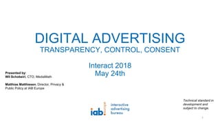 Interact 2018 - IAB Europe’s GDPR Transparency & Consent Framework | PPTX