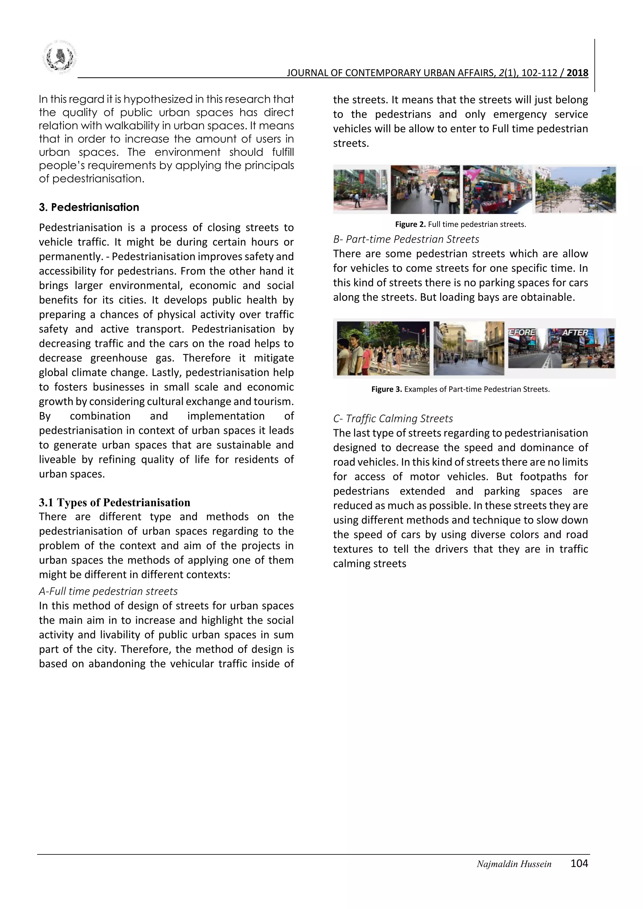 The Pedestrianisation and Its Relation with Enhancing Walkability in ...