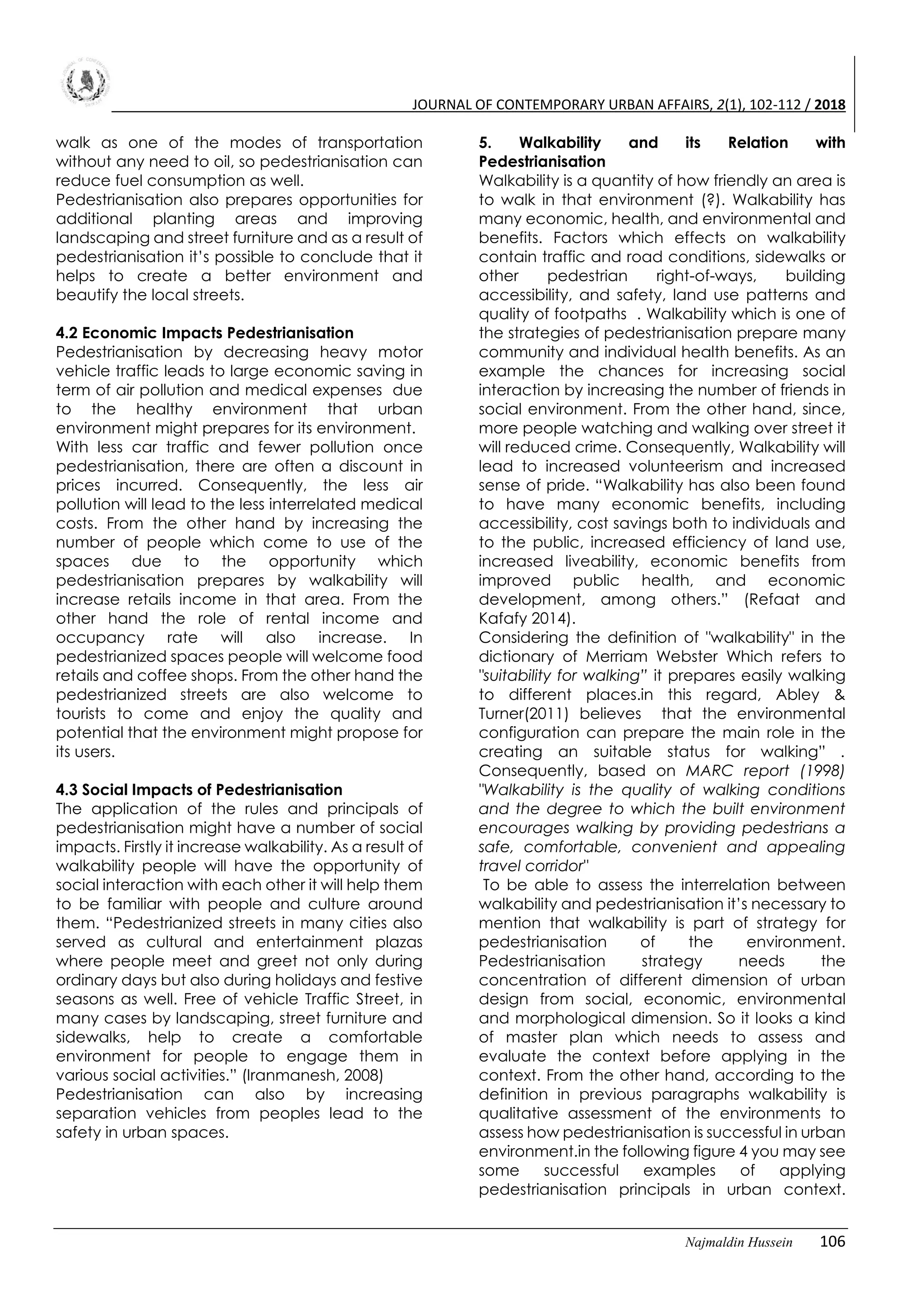 The Pedestrianisation and Its Relation with Enhancing Walkability in ...