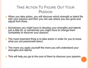 Learn as you go to discover your passion | PPTX