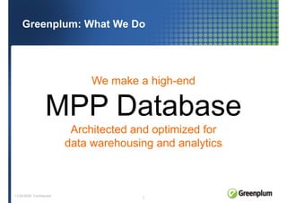 Greenplum: Driving the future of Data Warehousing and Analytics | PPT