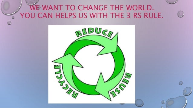 The three Rs by Lorena and Elena 6ºC