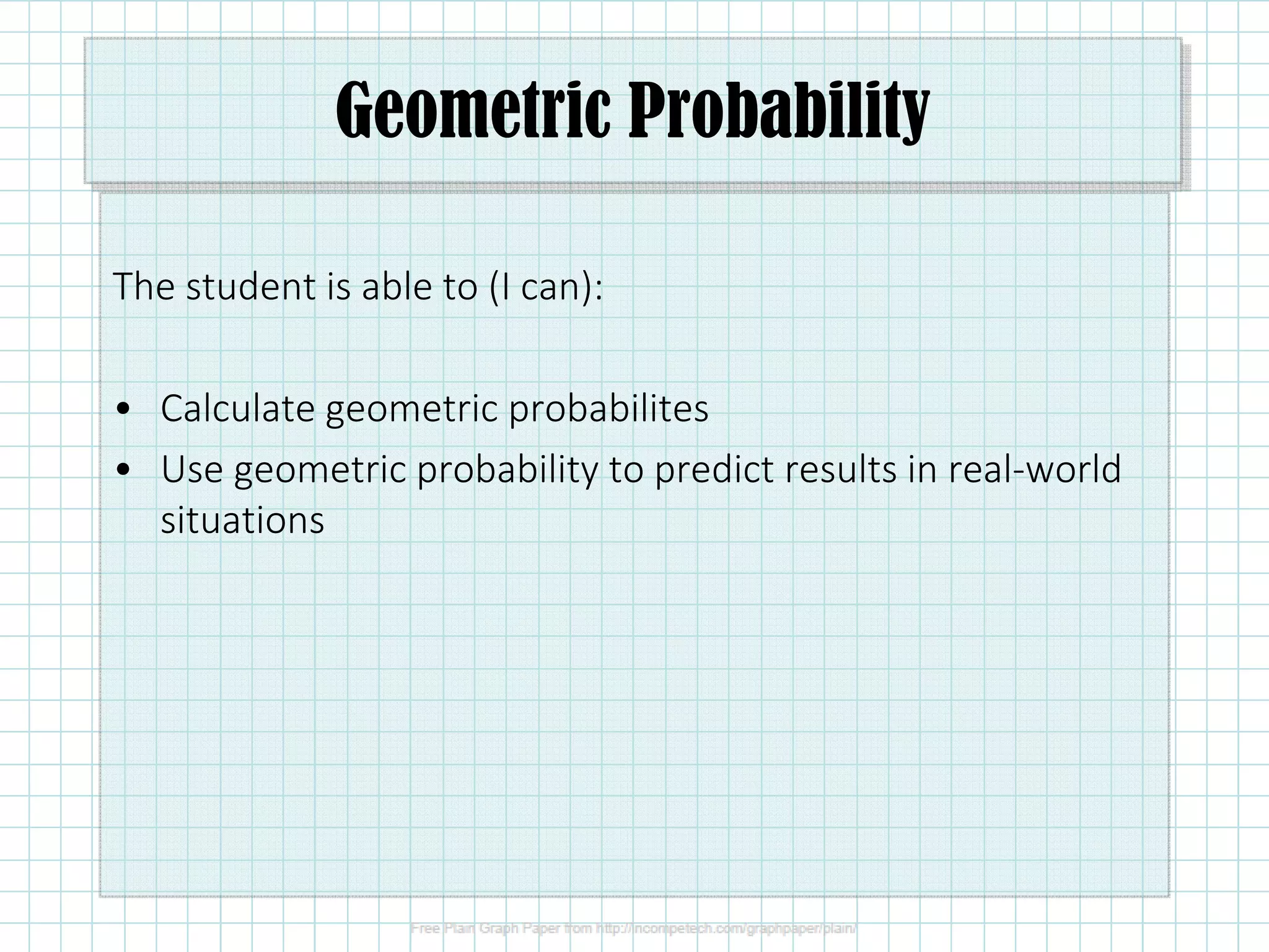 11.4 Geometric Probability | PPT