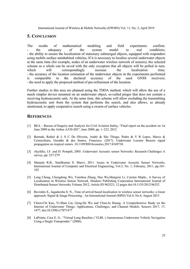 POSITION ESTIMATION OF AUTONOMOUS UNDERWATER SENSORS USING THE VIRTUAL LONG BASELINE METHOD | PDF
