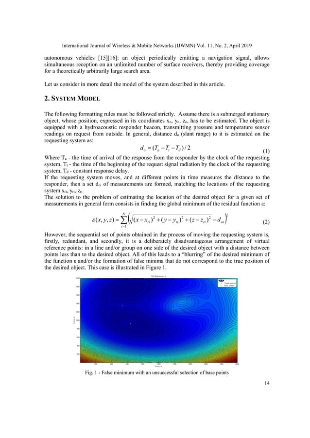 POSITION ESTIMATION OF AUTONOMOUS UNDERWATER SENSORS USING THE VIRTUAL LONG BASELINE METHOD | PDF