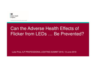 PLS 2019: Can the adverse health effects of flicker from LEDs and other ...