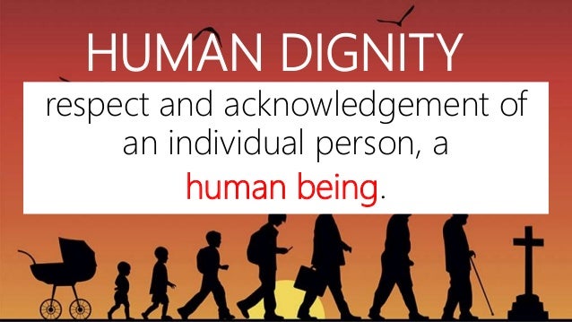 Human Rights, Dignity and the Common Good