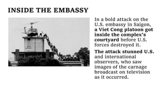 VIETNAM WAR - 11. THE TET OFFENSIVE | PPTX