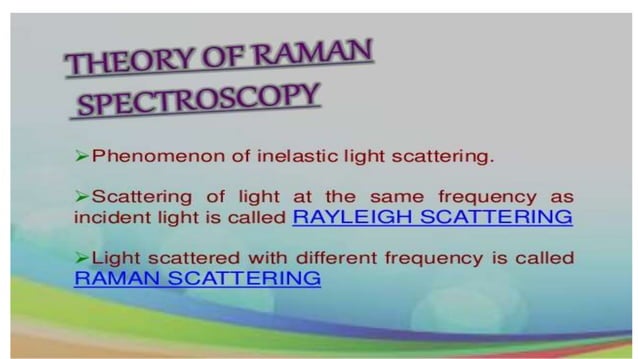 Raman spectroscopy (INELASTIC SCATTERING) for M. Pharm as per PCI ...