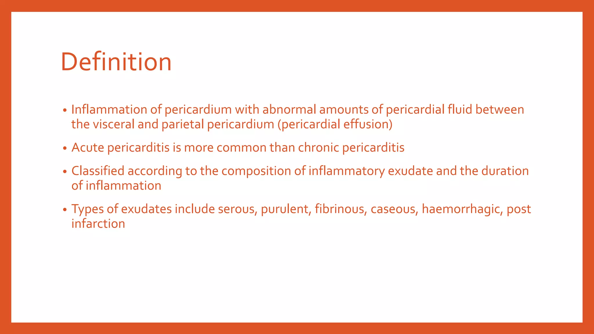 Pericarditis and it's diagnosis, treatment and complications. | PPTX