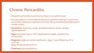 Pericarditis and it's diagnosis, treatment and complications. | PPTX