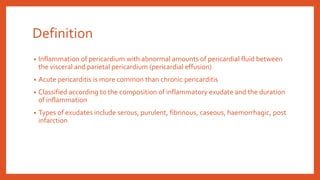 Pericarditis and it's diagnosis, treatment and complications. | PPTX