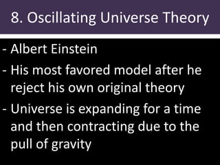 Theories on the origin of the universe | PPTX