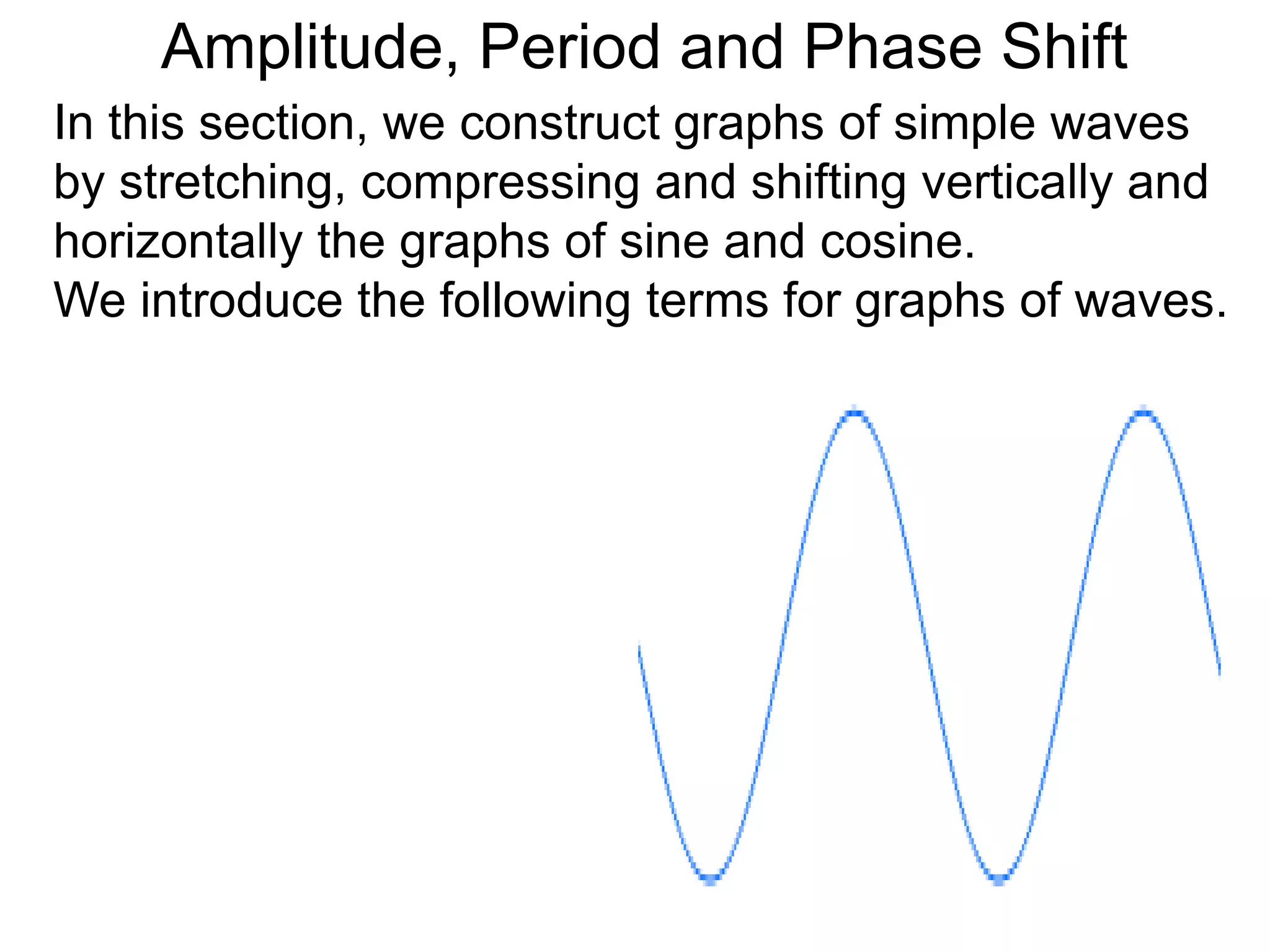 11. amplitude, phase shift and period of trig formulas-x | PPTX