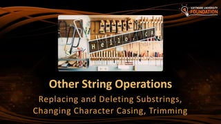 13 Strings and Text Processing | PPT