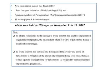 classification of periodontal diseases-includes 2017 | PPTX