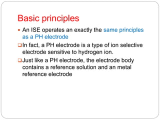 Ion Specific Electrodes (ISE) | PPT