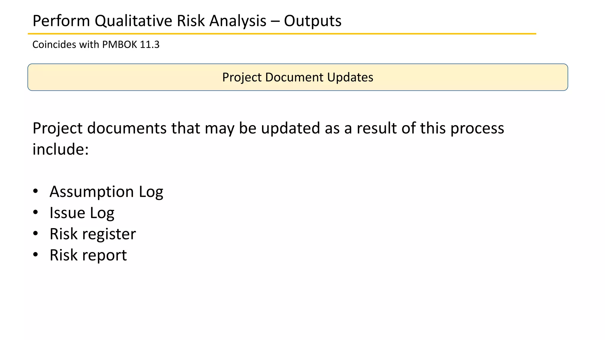 11.3 Perform Qualitative Risk Analysis | PPTX