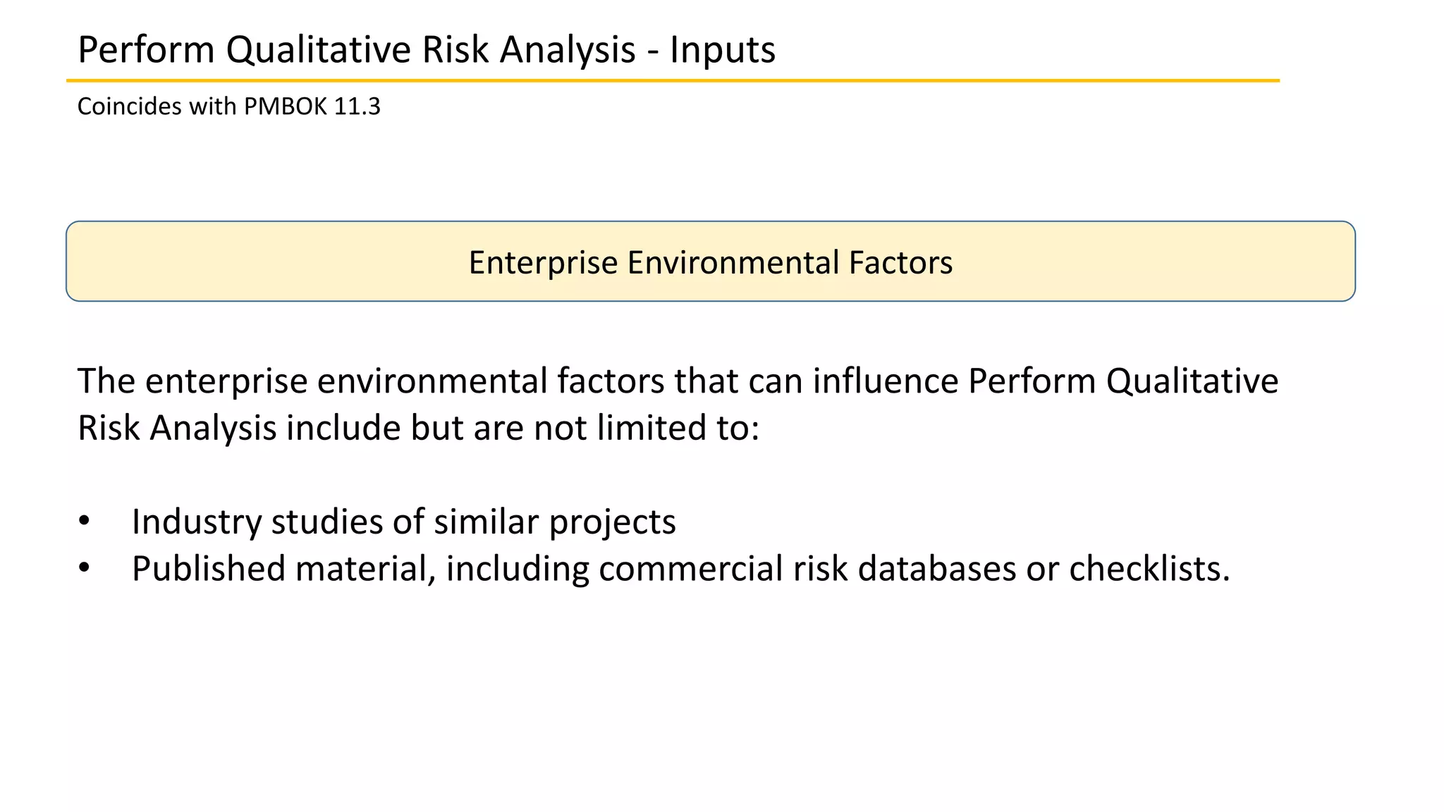 11.3 Perform Qualitative Risk Analysis | PPTX