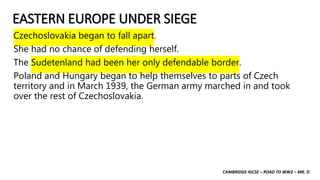HISTORY IGCSE CONTENT - 20TH CENTURY OPTION - THE ROAD TO WW2 ...