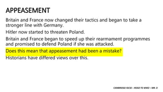 HISTORY IGCSE CONTENT - 20TH CENTURY OPTION - THE ROAD TO WW2 ...