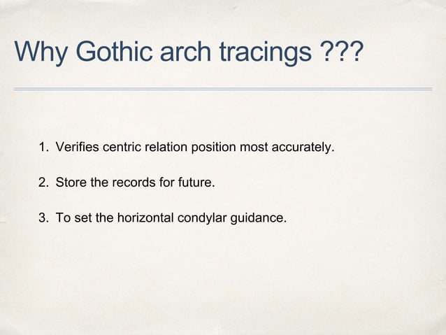 Gothic arch tracing. | PPTX | Oral care | Personal Care